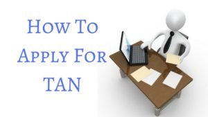 How To Apply For TAN | Legal Shots