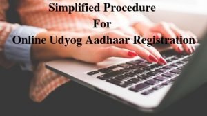 Simplified Procedure For Online Udyog Aadhaar Registration | Legal Shots