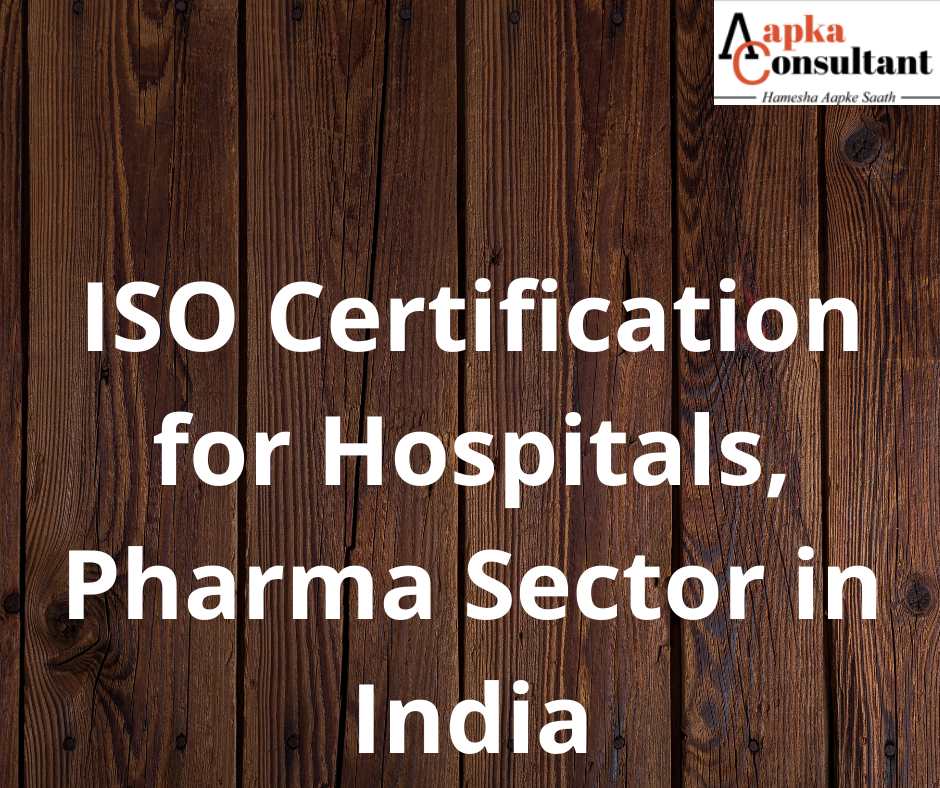 ISO Certification for Hospitals, Pharma Sector in India | Legal Shots